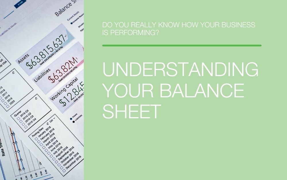 Understanding Your Balance Sheet DFK Nugents Understanding Your Balance Sheet DFK Nugents